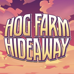 Hog Farm Hideaway 2022 Lineup